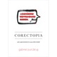 Corectopia. Cum supravietuim in cusca diversitatii, Gabriel Purcarus ...