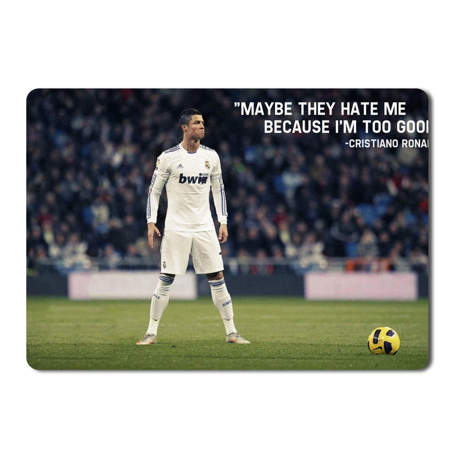 Mouse Pad Quotes Soccer Real Madrid Cristiano Ronaldo - 21.5 x 27 x 0 ...