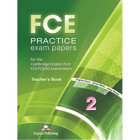 FCE Practice Exam Papers 2 Teacher's Book Revised 2015 - eMAG.ro