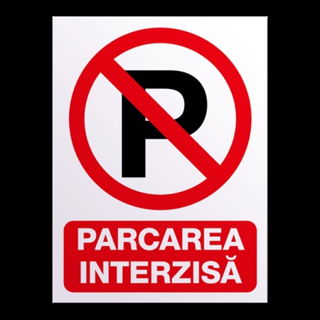Placuta loc parcare PVC - parcarea interzisa, CIP Graphics, 30x40 cm ...