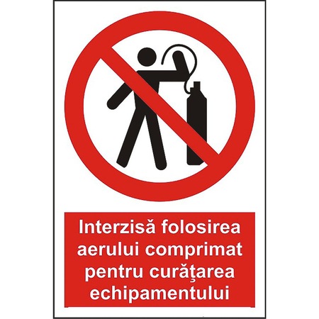 Indicator A5, Interzisa folosirea aerului comprimat pentru curatarea ...