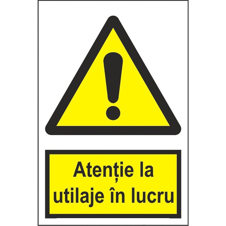 Indicator A4, Atentie la utilaje in lucru! - eMAG.ro