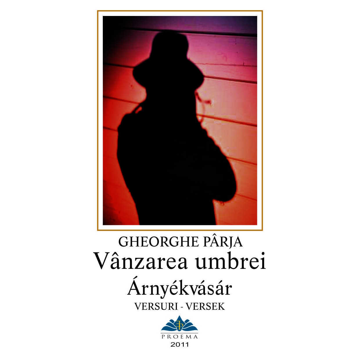 Vanzarea umbrei - Gheorghe Parja - eMAG.ro