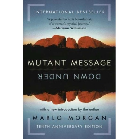 Mutant Message Down Under de Marlo Morgan - eMAG.ro