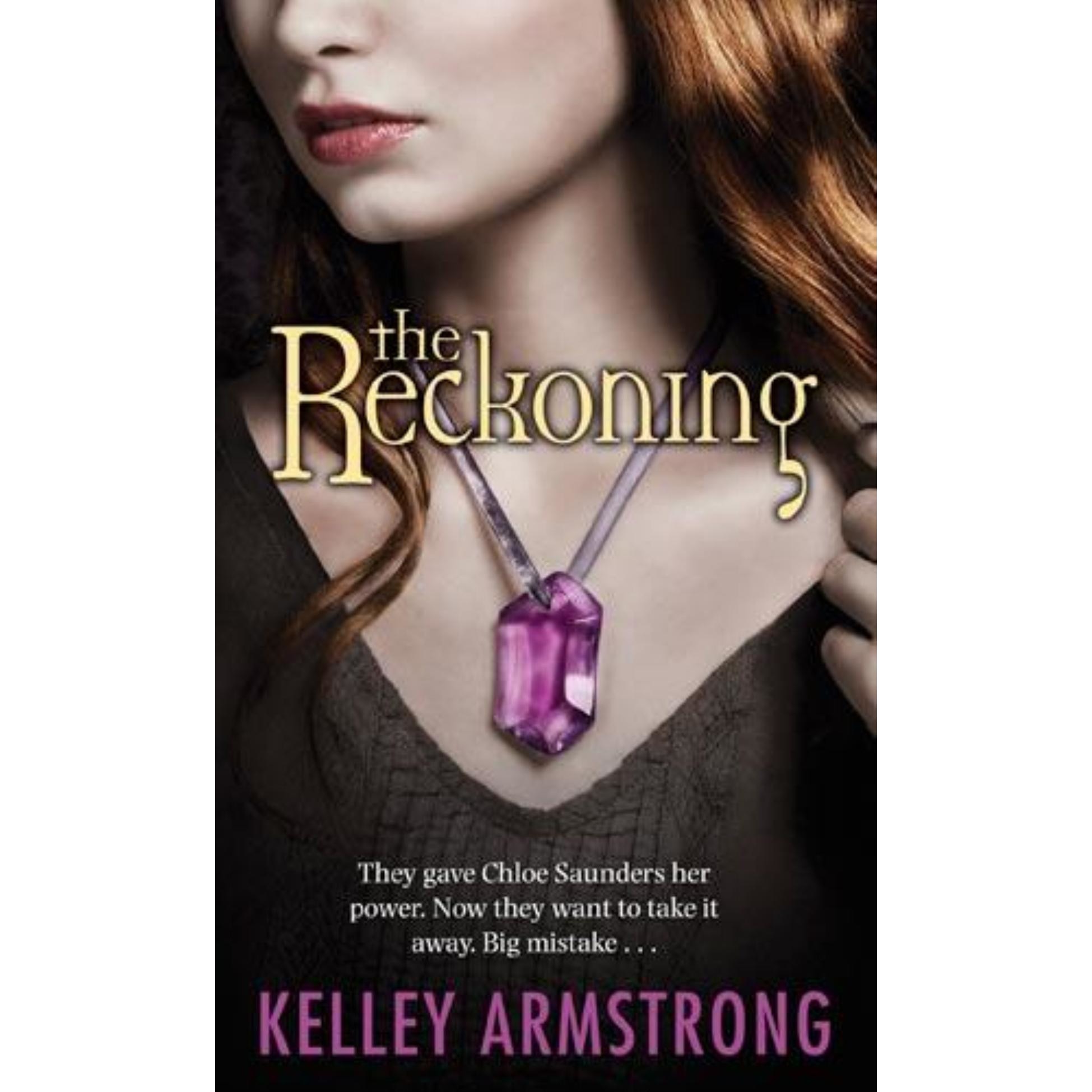 The Reckoning de Kelley Armstrong - eMAG.ro