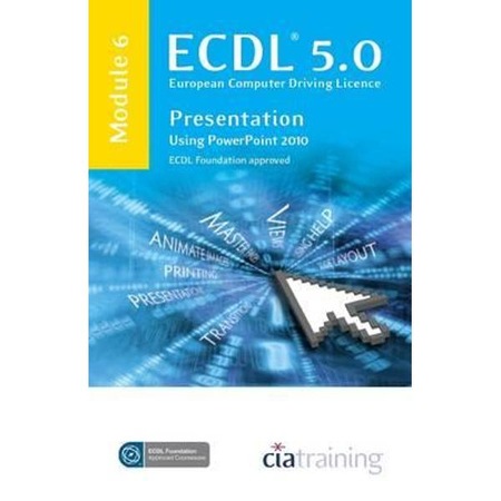 ECDL Syllabus 5.0 Module 6 Presentation Using PowerPoint 201 - eMAG.ro