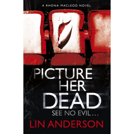 Picture Her Dead de Lin Anderson - eMAG.ro