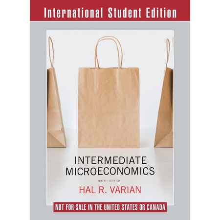 Intermediate Microeconomics /-/ A Modern Approach 9e ISE de Hal R ...