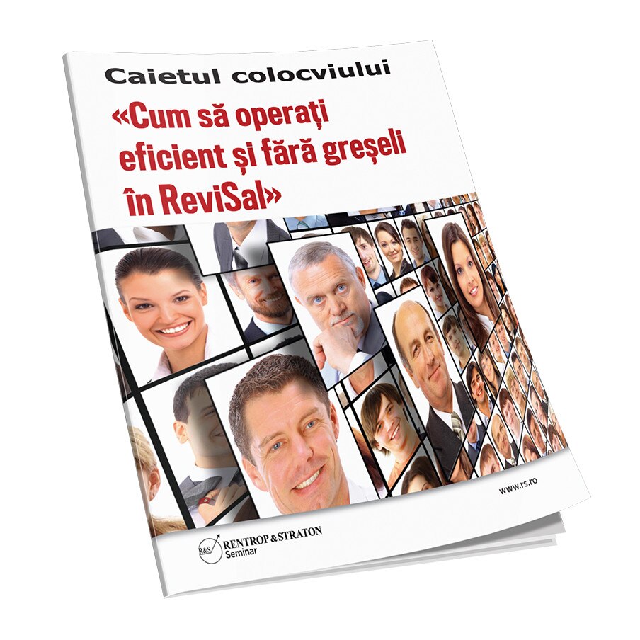 Caietul Colocviului Cum sa operati eficient si fara greseli in Revisal ...