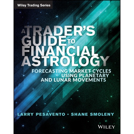 A Trader′s Guide to Financial Astrology – Forecasting Market Cycles ...