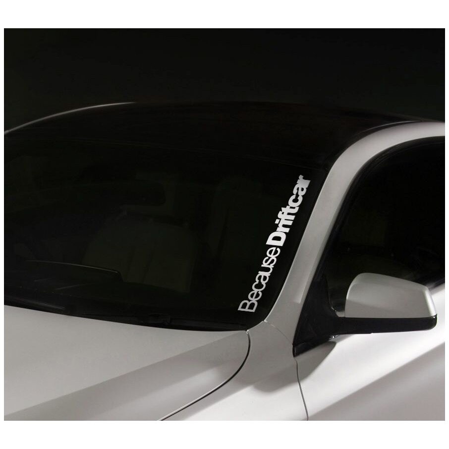 Sticker Parbriz Because Driftcar, 50 cm - eMAG.ro