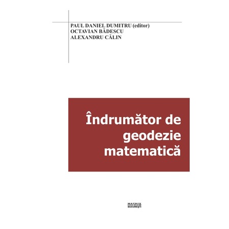Indrumator de geodezie matematica - eMAG.ro
