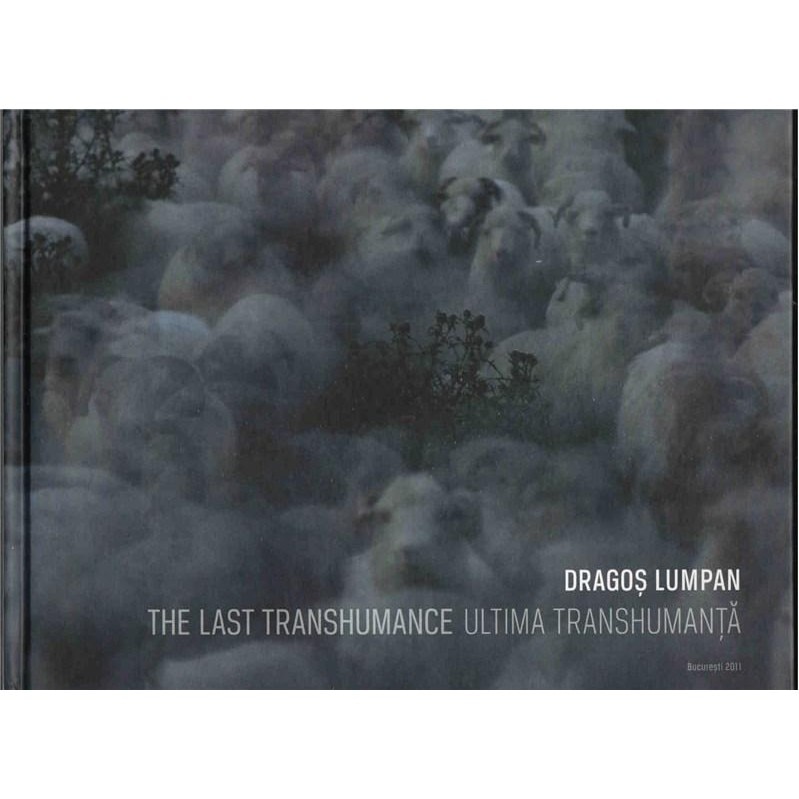 Ultima transhumanta. Editia AFCN - Dragos Lumpan - eMAG.ro