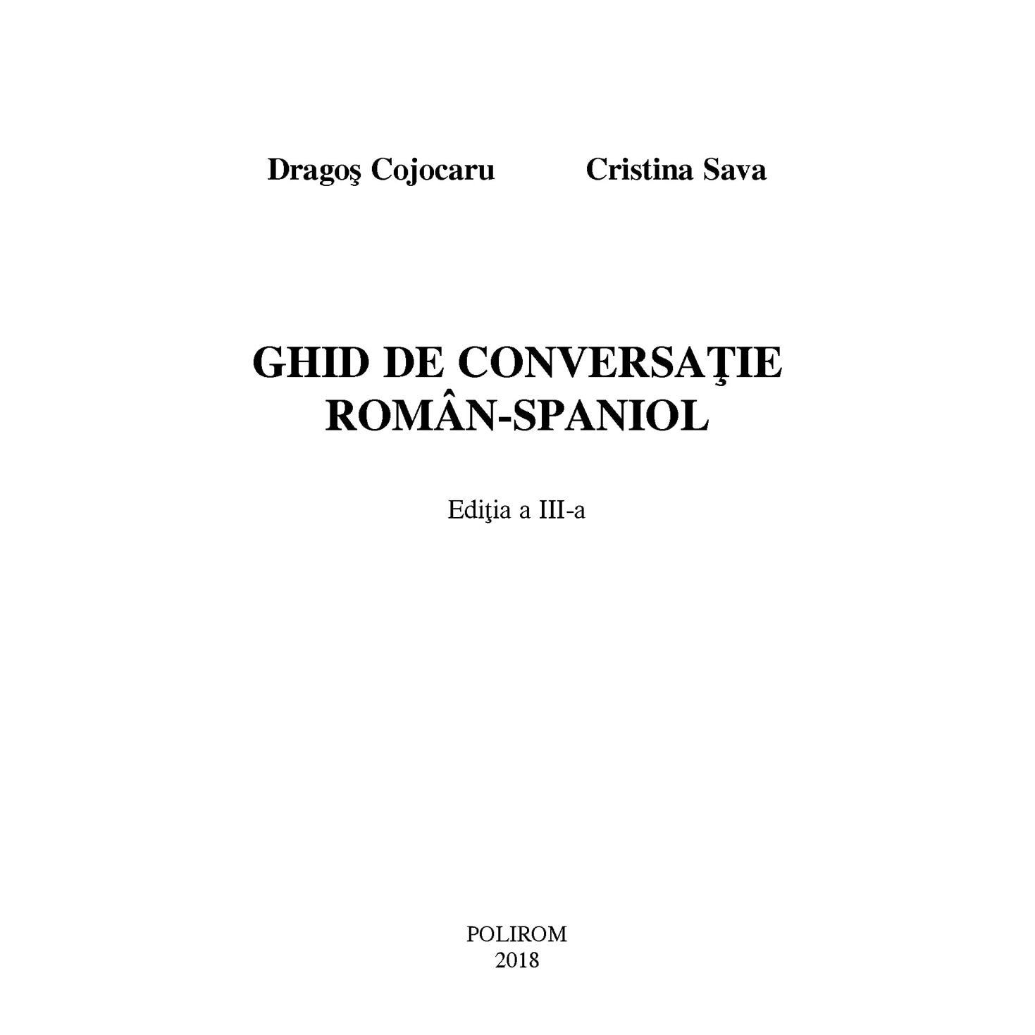 Ghid de conversatie roman-spaniol - Dragos Cojocaru, Cristina Sava ...