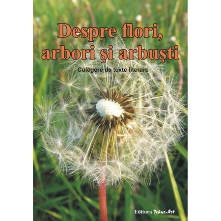 Despre flori, arbori si arbusti - eMAG.ro