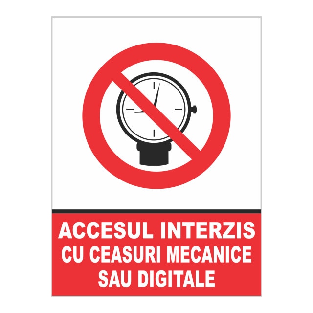 Indicator accesul interzis cu ceasuri mecanice sau digitale, autocolant ...
