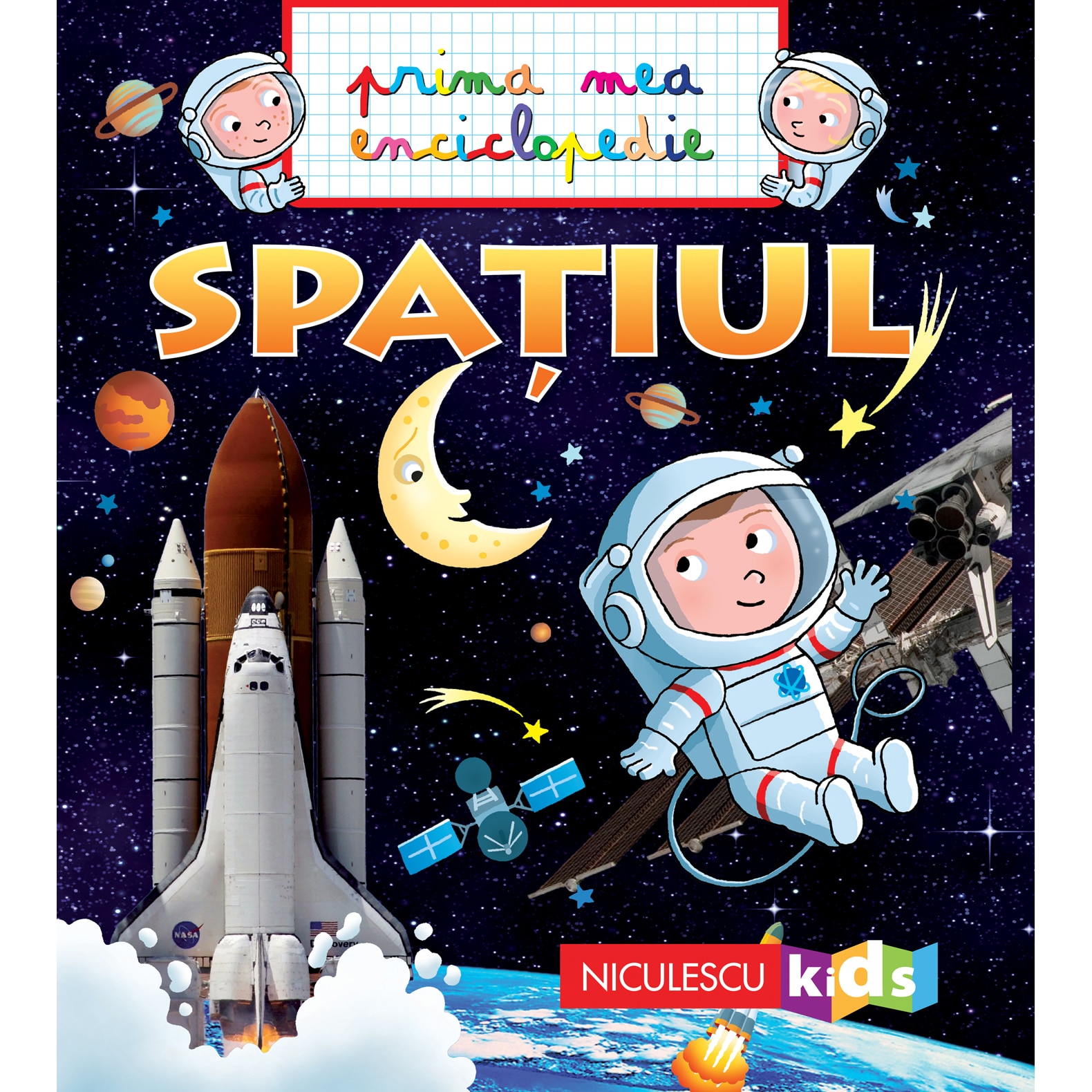 Prima mea enciclopedie, SPATIUL, Emmanuelle Kecir Lepetit - eMAG.ro Prima mea enciclopedie, SPATIUL, Emmanuelle Kecir Lepetit - eMAG.ro