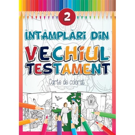 Intamplari din Vechiul Testament 2 - carte de colorat - eMAG.ro