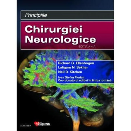 Principiile Chirurgiei Neurologice de Richard Ellenbogen, Ioan Stefan ...