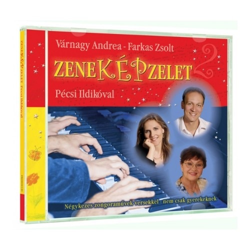 Andrea Varnagy si Zsolt Farkas, Zeneker, Cantece copii, Zeneképzelet ...