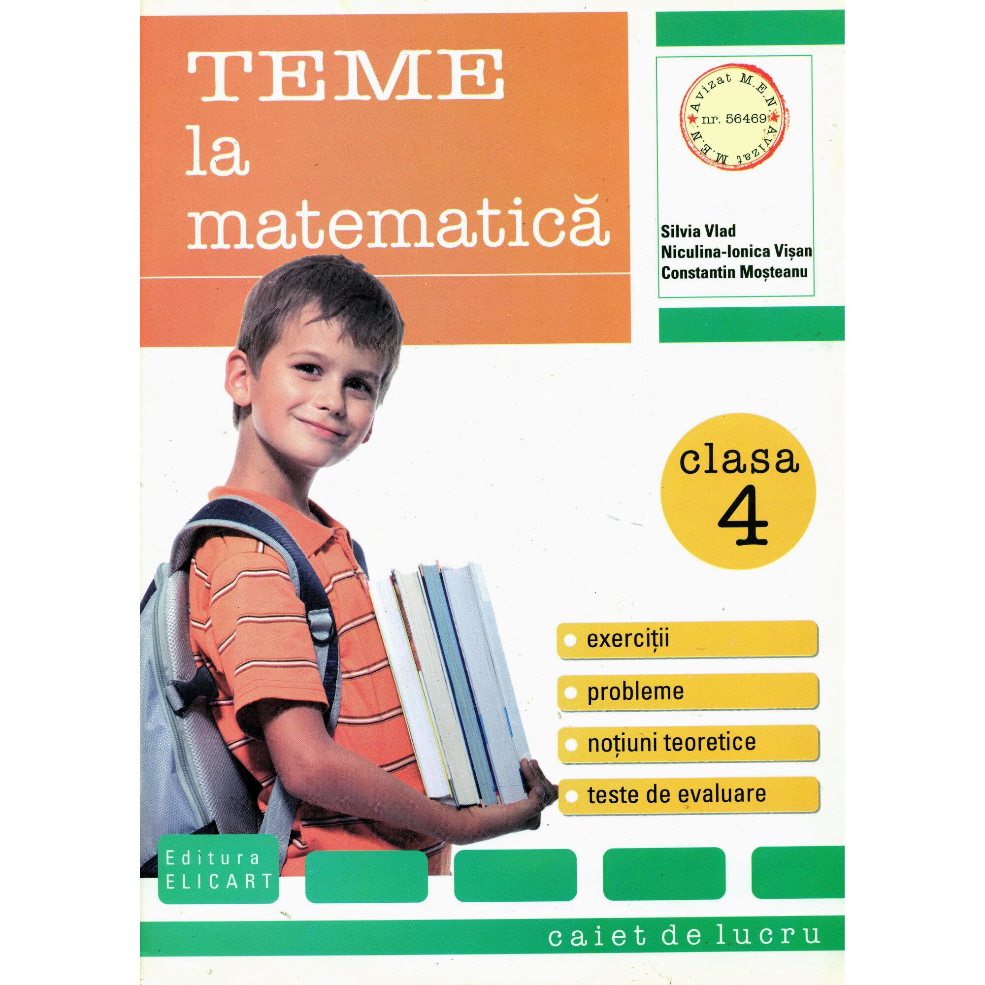 Teme la matematica clasa a IV-a - Silvia Vlad - eMAG.ro