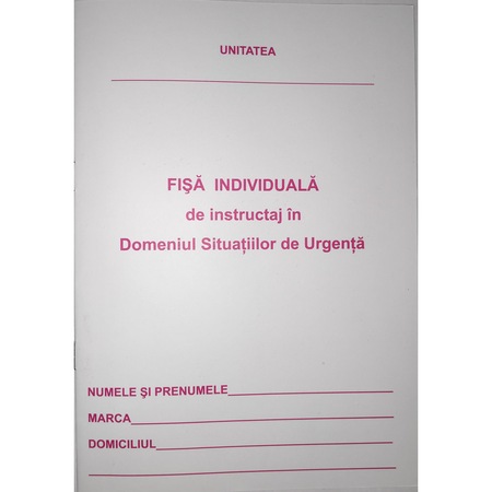 Fisa Individuala de instructaj in Domeniul Situatiilor de Urgenta - eMAG.ro