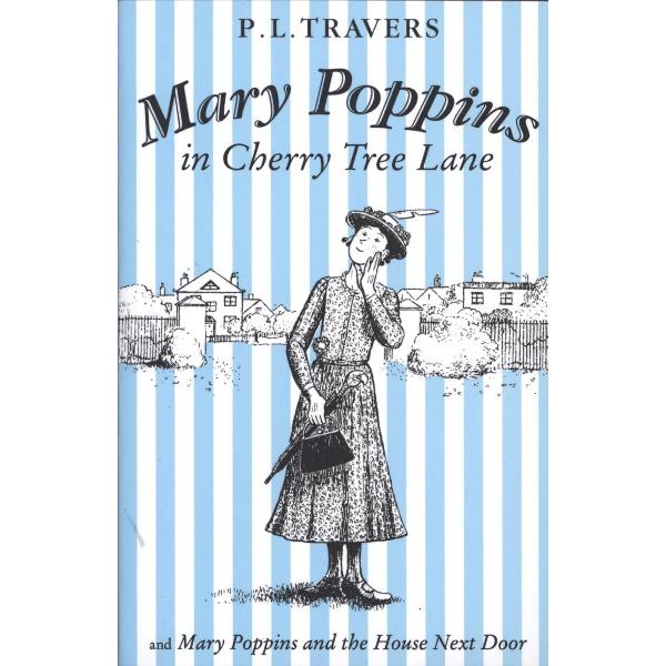 Mary Poppins in Cherry Tree Lane / Mary Poppins and the Hous - eMAG.ro