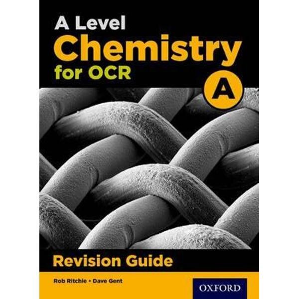 OCR A Level Chemistry A Revision Guide - eMAG.ro