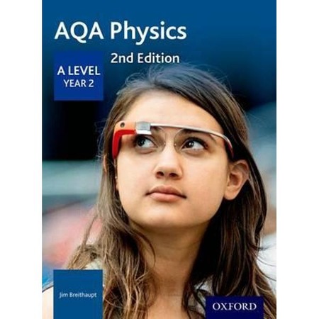 AQA A Level Physics Year 2 Student Book - eMAG.ro