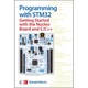 Programming with STM32: Getting Started with the Nucleo Board and C/C++ de Donald Norris - eMAG.ro