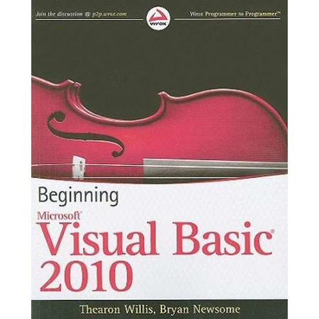 Beginning Visual Basic 2010 de Thearon Willis - eMAG.ro