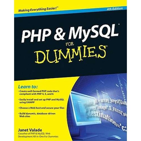 PHP and MySQL For Dummies de Janet Valade - eMAG.ro