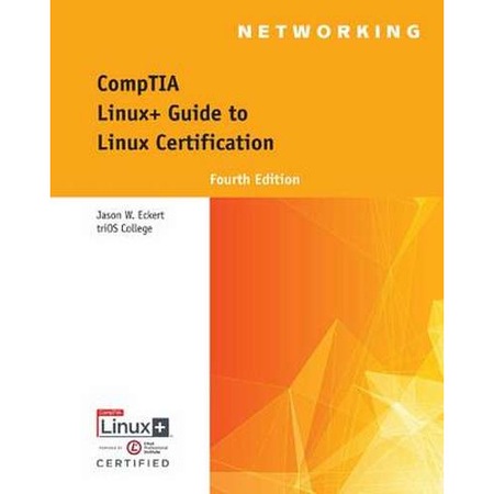 Comptia Linux+ Guide to Linux Certification de Jason W. Eckert - eMAG.ro