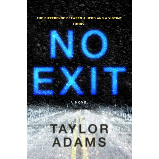 No Exit de Taylor Adams - eMAG.ro