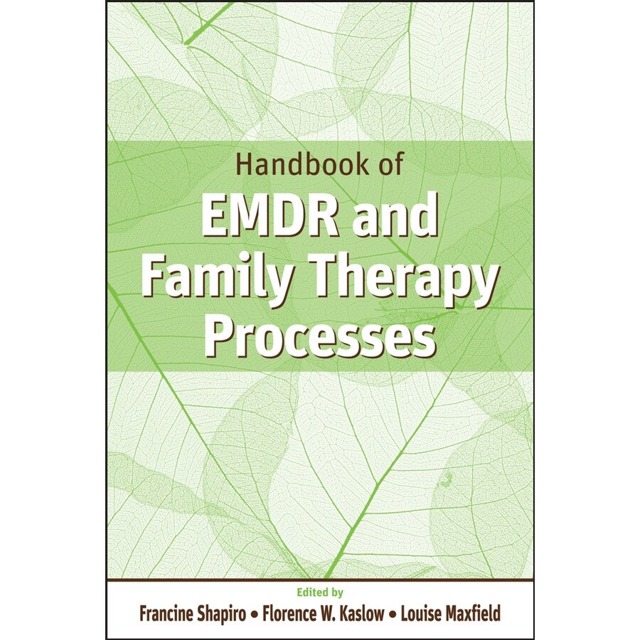 Handbook of EMDR and Family Therapy Processes de F Shapiro - eMAG.ro