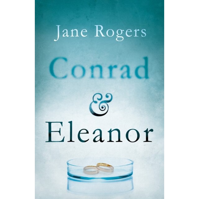 Conrad & Eleanor de Jane Rogers - eMAG.ro