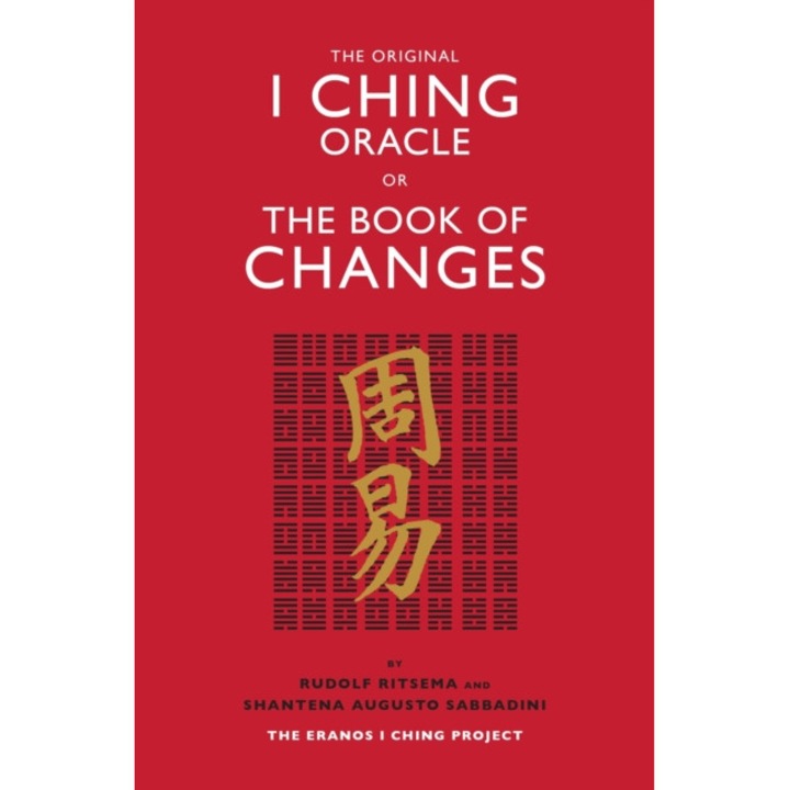 The Original I Ching de Rudolf Ritsema - eMAG.ro