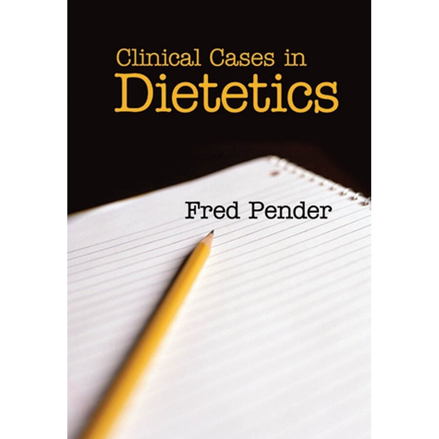 Clinical Cases in Dietetics de Fred Pender - eMAG.ro