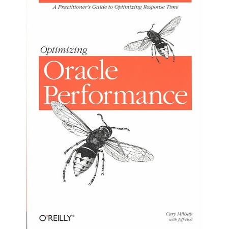Optimizing Oracle Performance de Cary Milsap - eMAG.ro