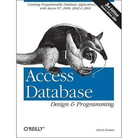 Access Database Design & Programming 3e de Steven Roman - eMAG.ro