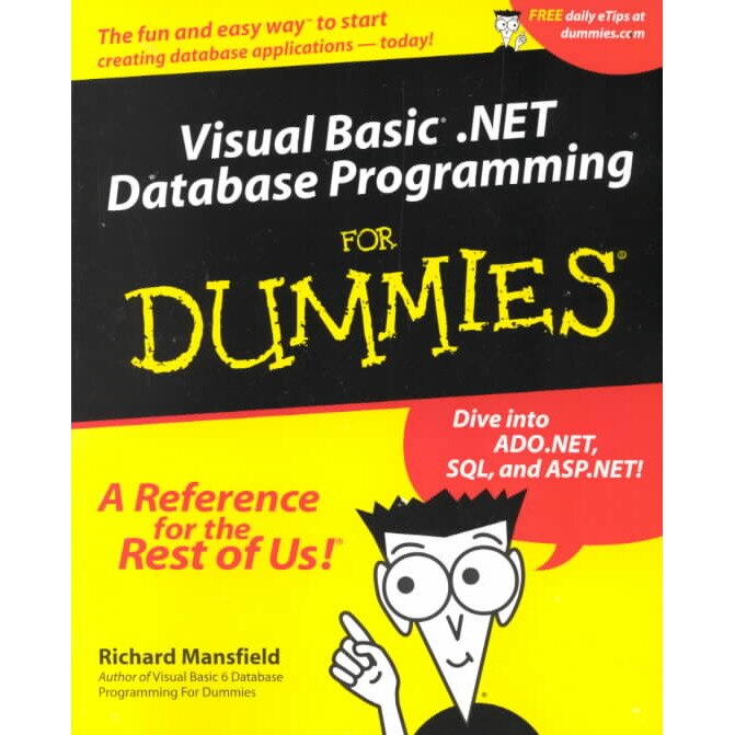 Visual Basic.NET Database Programming For Dummies de R Mansfield - eMAG.ro Visual Basic.NET Database Programming For Dummies de R Mansfield - eMAG.ro