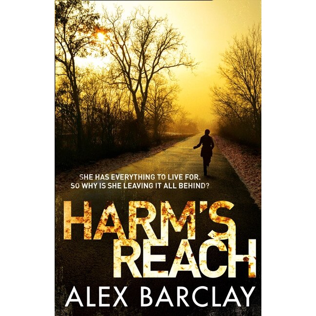 Harm's Reach de Alex Barclay - eMAG.ro
