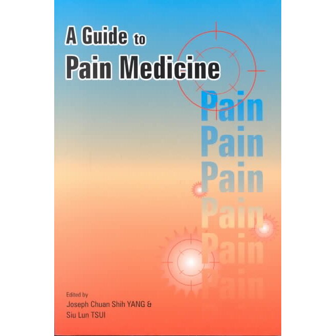 A Guide to Pain Medicine de Joseph Chuan Shih Yang - eMAG.ro