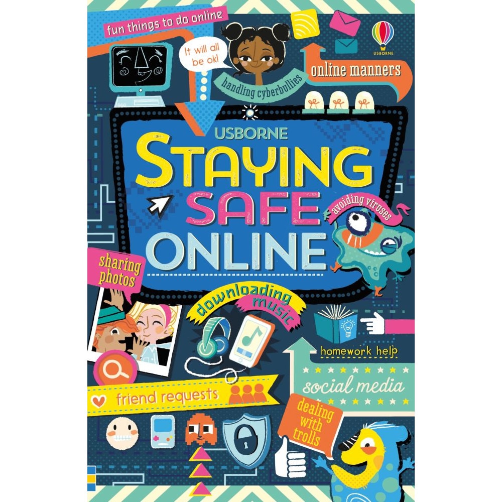 Staying Safe Online - Louie Stowell - eMAG.ro