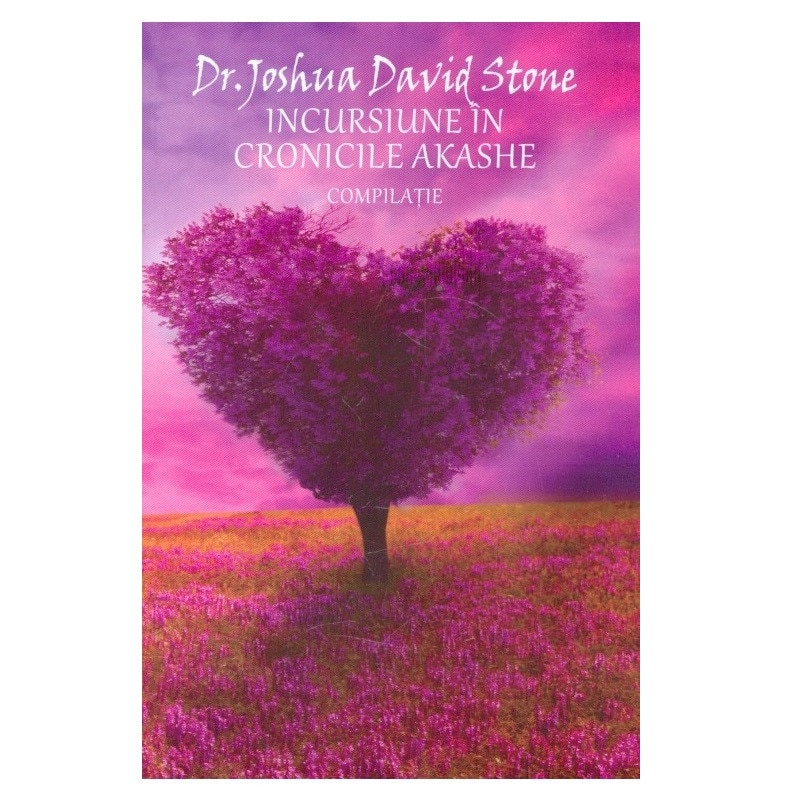 Incursiune in Cronicile Akashe - Dr. Joshua David Stone - eMAG.ro