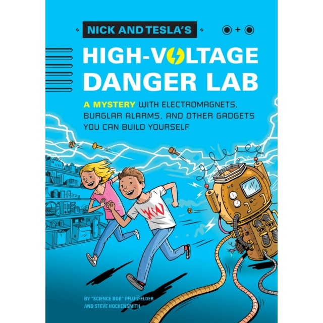 Nick and Tesla's High-Voltage Danger Lab de Science Bob Pflugfelder ...