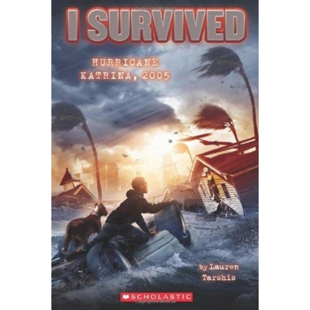 I Survived Hurricane Katrina, 2005 de Lauren Tarshis - eMAG.ro