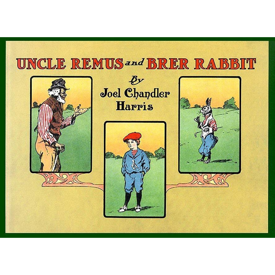 Uncle Remus and Brer Rabbit de Joel Chandler Harris - eMAG.ro