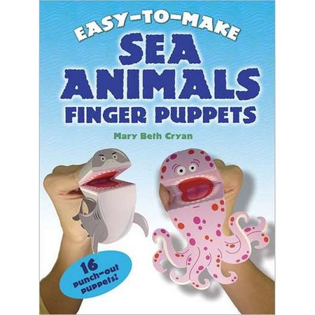 Easy-To-Make Sea Animals Finger Puppets de Mary Beth Cryan - eMAG.ro