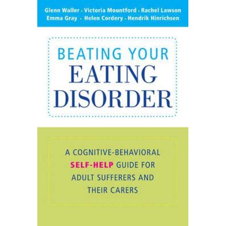 Beating Your Eating Disorder - eMAG.ro